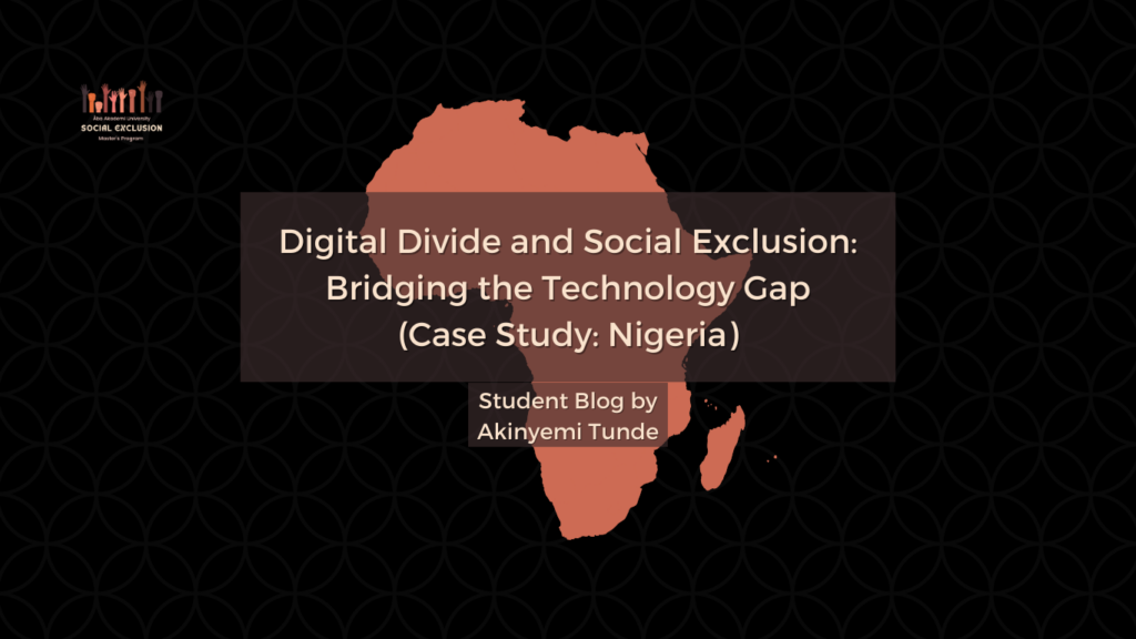 Digital Divide and Social Exclusion: Bridging the Technology Gap (Case Study: Nigeria) – Social ...